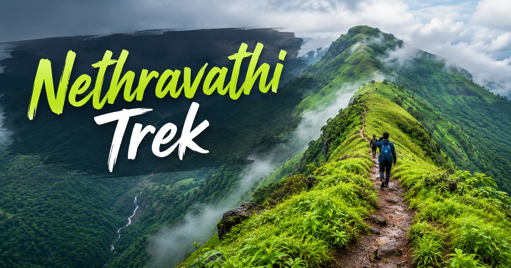 Book Nethravathi Trek Packgage Online - Native Trekking